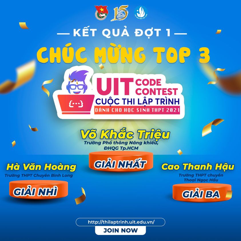 CHÚC MỪNG TOP 3 THÍ SINH XUẤT SẮC NHẤT CUỘC THI UIT CODE CONTEST - ĐỢT 1