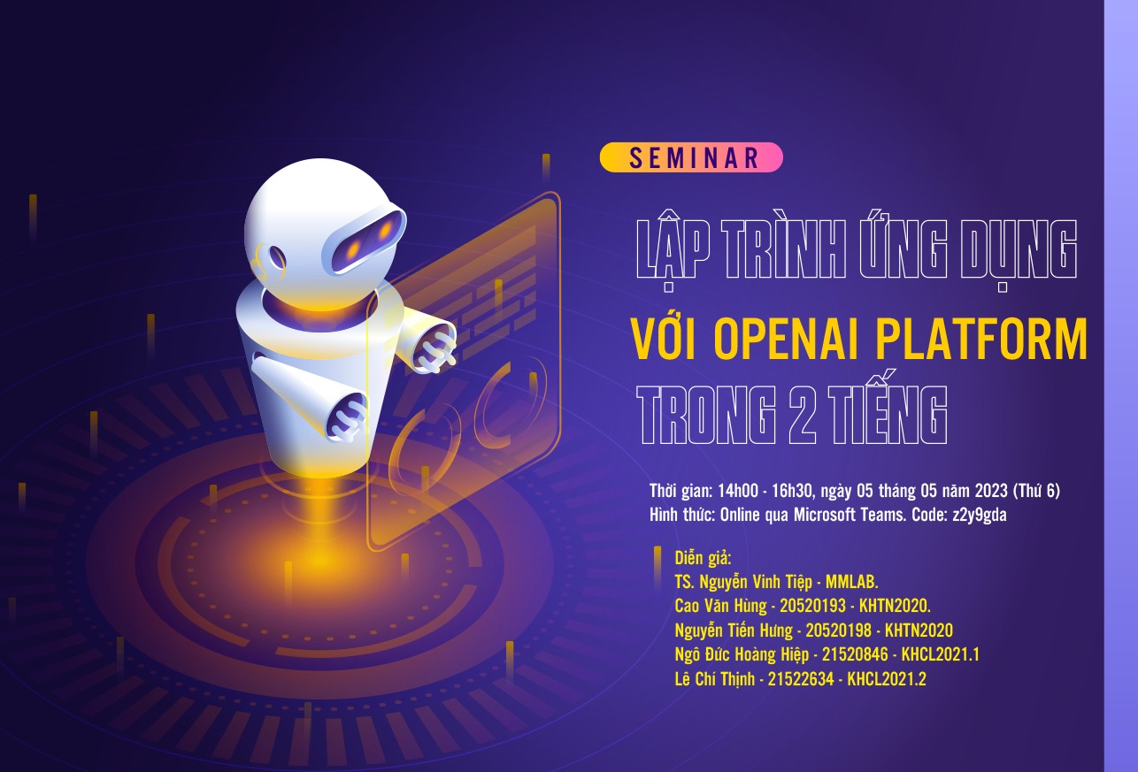 MMLab - UIT tổ chức buổi seminar chủ đề “Lập trình ứng dụng với OpenAI Platform trong 2 tiếng”